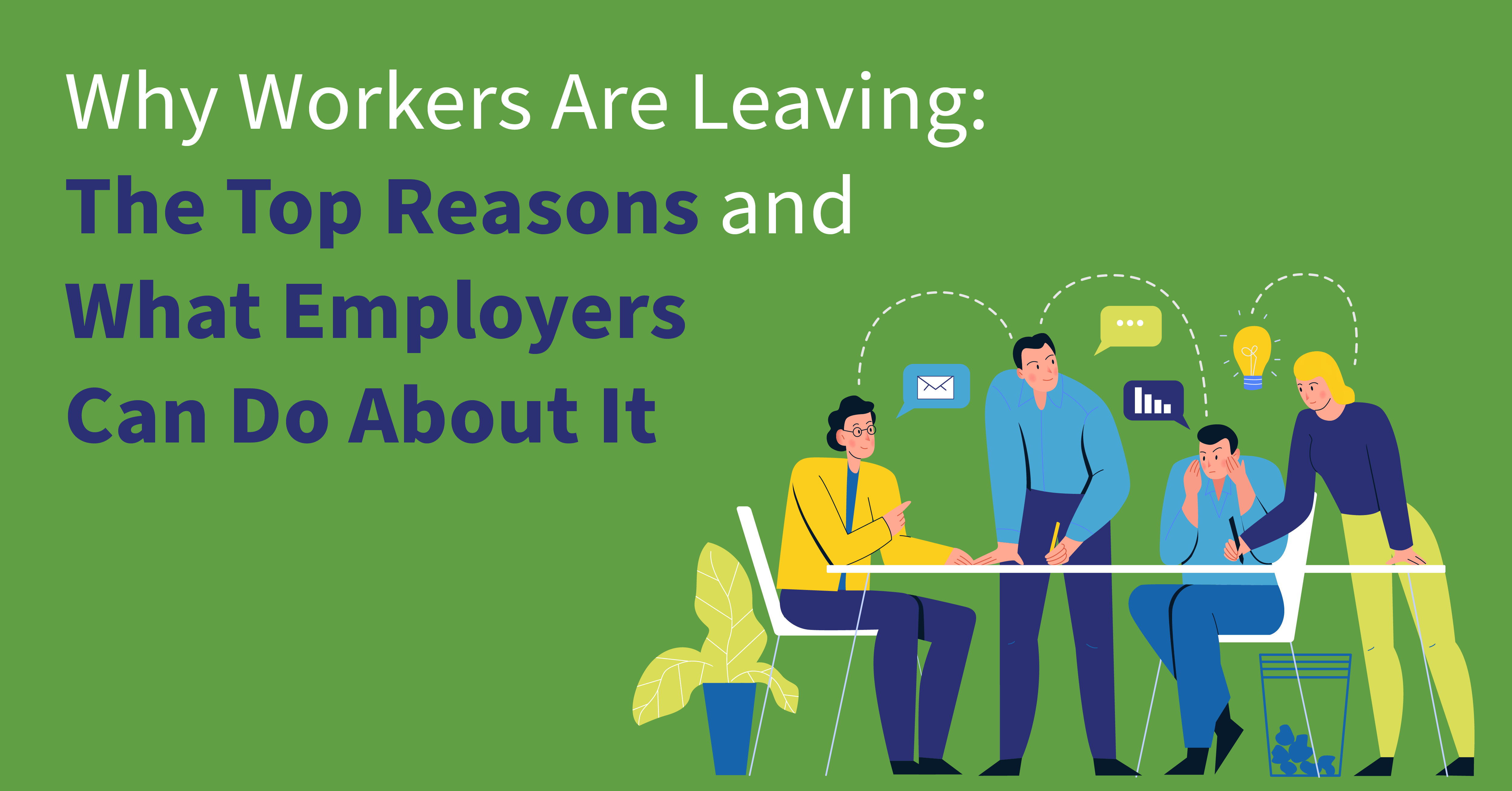 Why Workers Are Leaving & What You Can Do About It - Operations Laboratory
